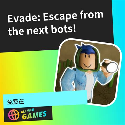 Evade Escape From The Next Bots 由 Rel1c 开发 在 Allwebgames 上免费在线游玩
