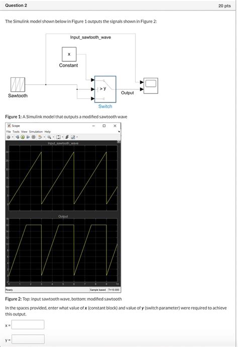 Solved Question 2 20 Pts The Simulink Model Shown Below In Figure 1 1 Answer Transtutors
