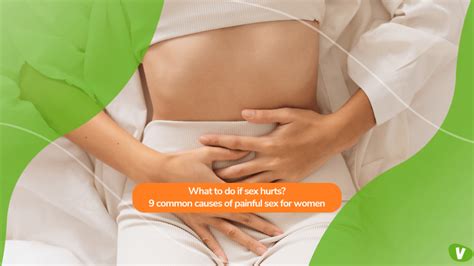 What To Do If Sex Hurts 9 Common Causes Of Painful Sex Vivastreet