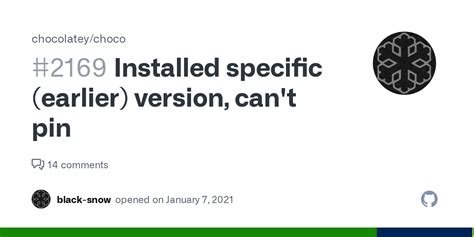 Installed Specific Earlier Version Cant Pin · Issue 2169