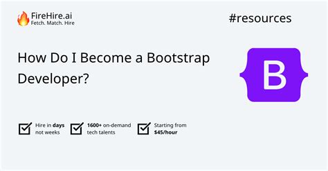 Firehire How Do I Become A Bootstrap Developer