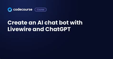 Create An Ai Chat Bot With Livewire And Chatgpt