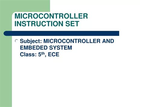 Ppt Microcontroller Instruction Set Powerpoint Presentation Free