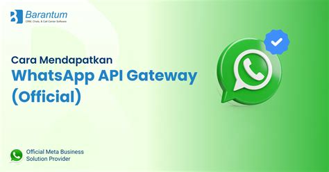 Cara Mendapatkan Whatsapp Api Gateway Official