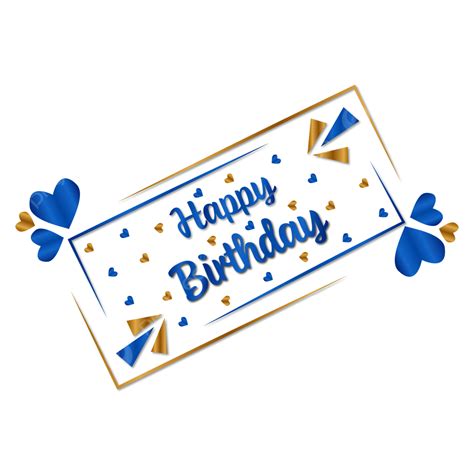 Happy Birthday Vector Happy Birthday New Happy Birthday 3d Happy