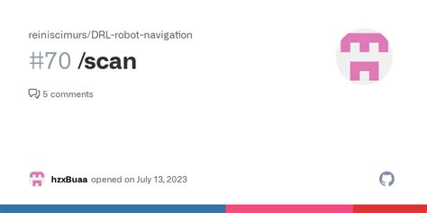 Scan Issue Reiniscimurs DRL Robot Navigation GitHub