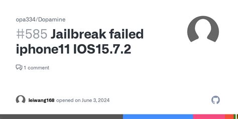 Jailbreak Failed Iphone11 Ios1572 · Issue 585 · Opa334dopamine · Github