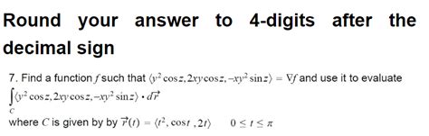 Solved Round Your Answer To 4 Digits After The Decimal Sign