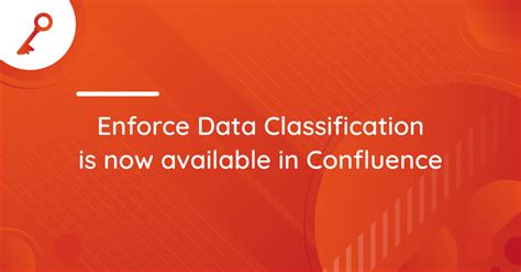 Enforced Data Classification In Confluence Cloud AppFox