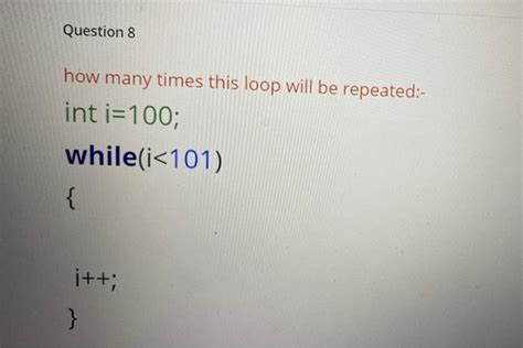 solved how many times this loop will be repeated int