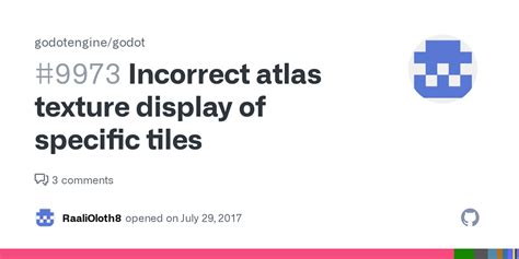 Incorrect Atlas Texture Display Of Specific Tiles Issue Godotengine Godot GitHub