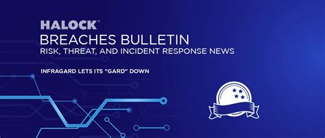 InfraGard Lets Its Gard Down HALOCK