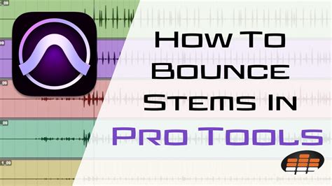 How To Bounce Stems In Pro Tools - Pro Mix Academy