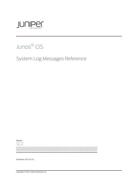 Junos OS System Log Messages Reference Juniper Networks
