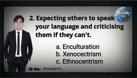 Part 3 Ethnocentrism Vs Xenocentrism Prof Ed Let March2023
