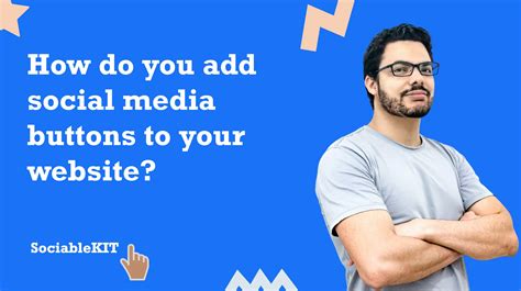 how do you add social media buttons to your website