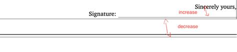Spacing Space Between Signature Line And Regards — Increase Available