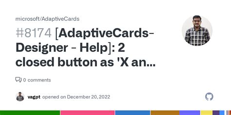 Adaptivecards Designer Help 2 Closed Button As X And Close Is Set In The Help Dialog