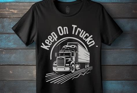 Keep On Truckn Svg Semi Truck Driver Illustration Par Deenaenon