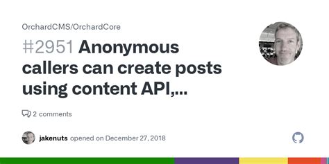 Anonymous Callers Can Create Posts Using Content Api Corrupt Admin