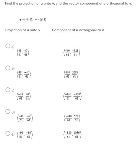 solved find the projection of u onto v and the vector