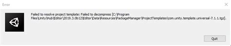 failed to resolve project template failed to decompress unity engine