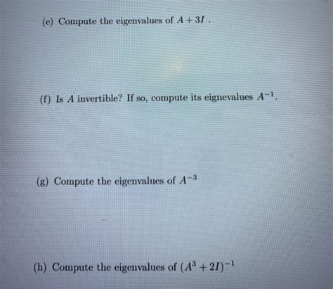 solved 3 if a 4 x 4 matrix a has eigenvalues 1 1 2 and