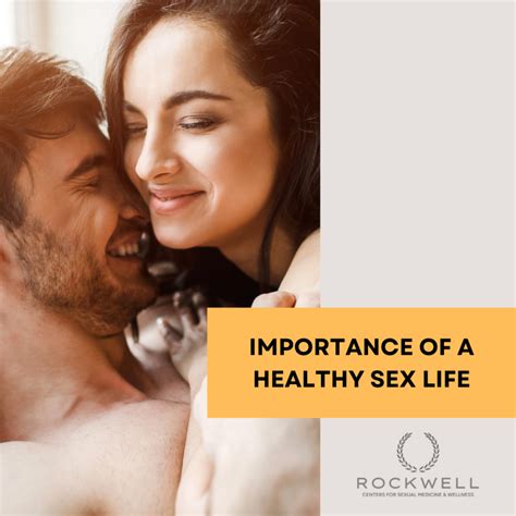 Importance Of A Healthy Sex Life 1 Rockwell Centers For Sexual
