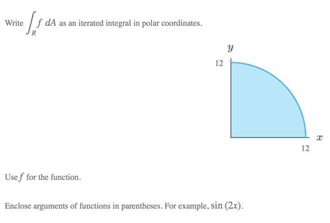 solved write f da as an iterated integral in polar