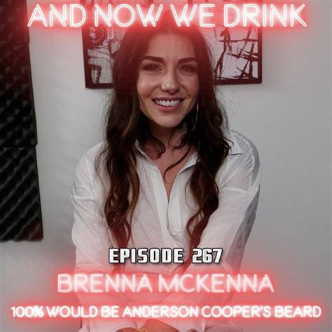 With Brenna McKenna | And Now We Drink