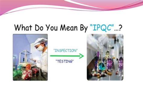 Ipqc Pptx Manufacturing Industry Industries