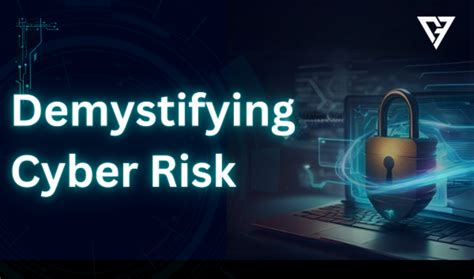 Demystifying Cyber Risk