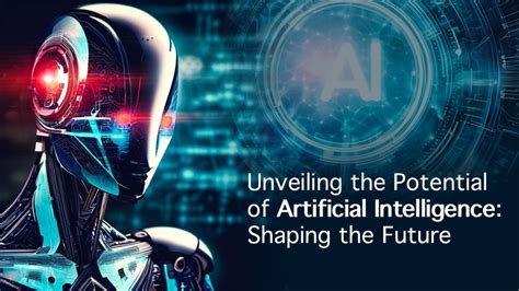 Unveiling the Potential of Artificial Intelligence: Shaping the Future - Spell Web Blog
