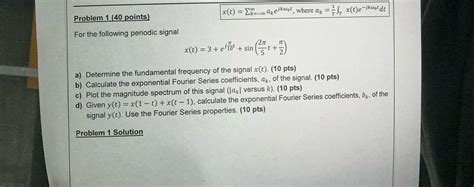 Solved Problem points x t k akejkω t where Chegg com