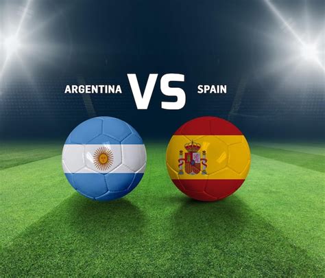 Premium Photo Soccer Matchday Template Argentina Vs Spain Match Day