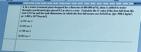 Solved In A Water Treatment Plant Designed For A Flowrate Chegg