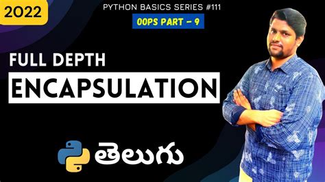 111 Encapsulation In Python Oops Concepts Python Tutorials Youtube