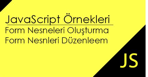Javascript Form Örnekleri