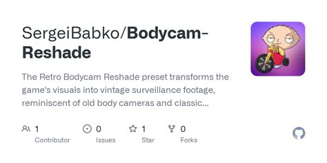 bodycam reshade readme md at main · sergeibabko bodycam reshade · github