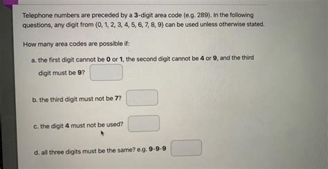 Solved Telephone Numbers Are Preceded By A 3 Digit Area Code