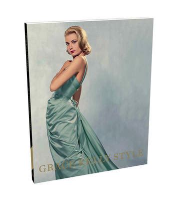 Grace Kelly Style By H Kristina Haughland Jenny Lister Waterstones