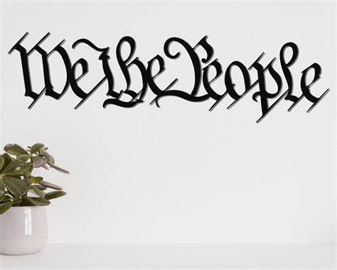 We The People Metal Powder Coated Sign Steel Custom We The People