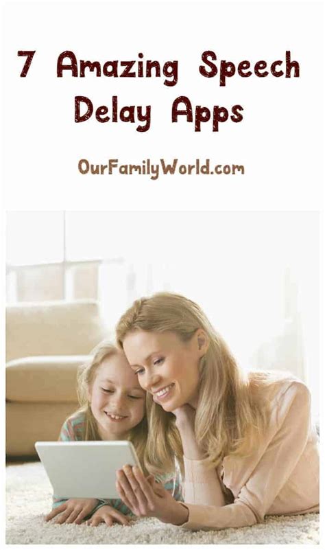 7 Great Apps To Help With A Speech Delay In Sep 2025 OurFamilyWorld Com