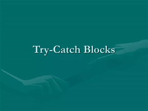 PPT Try Catch Blocks PowerPoint Presentation Free Download ID