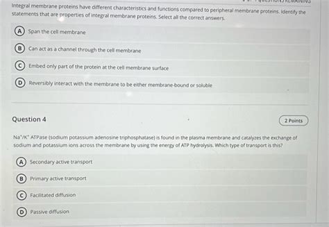 Solved Integral Membrane Proteins Have Different Chegg