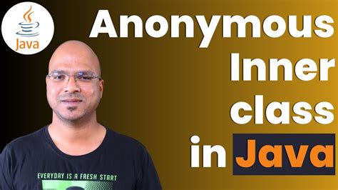 73 Java Tutorial Anonymous Inner Class Youtube