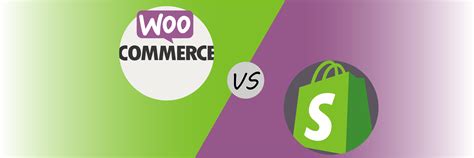 WooCommerce Vs Shopify What Should You Choose For Your Store