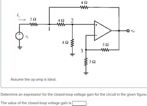 Solved Assume The Op Is Ideal Determine An Expression Chegg