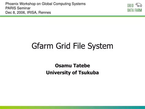 Ppt Gfarm Grid File System Powerpoint Presentation Free Download Id4259833