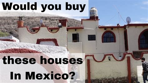 Would You Buy These Homes In Mexico Buying A Home In Mexico Youtube